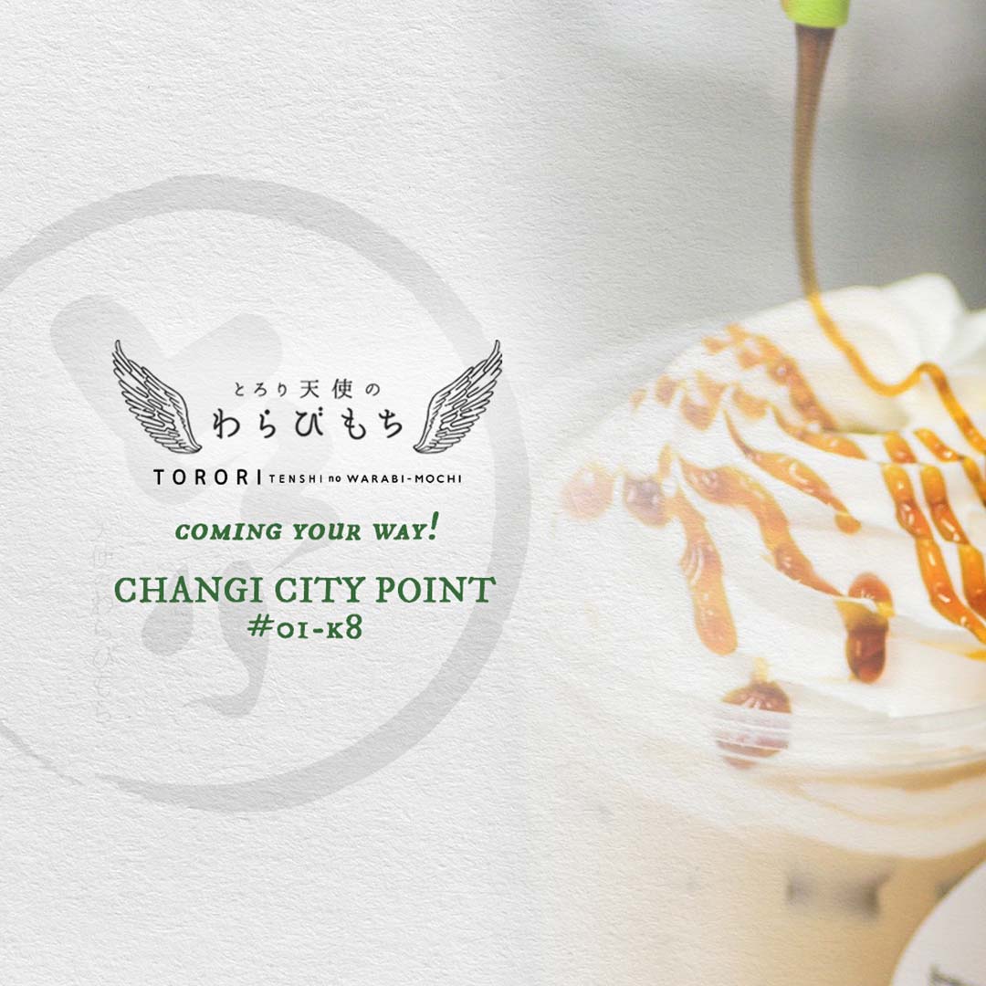 Torori Tenshi No Warabi Mochi Changi City Point - Great New Places